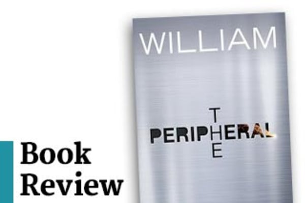 Book review: The Peripheral, by William Gibson