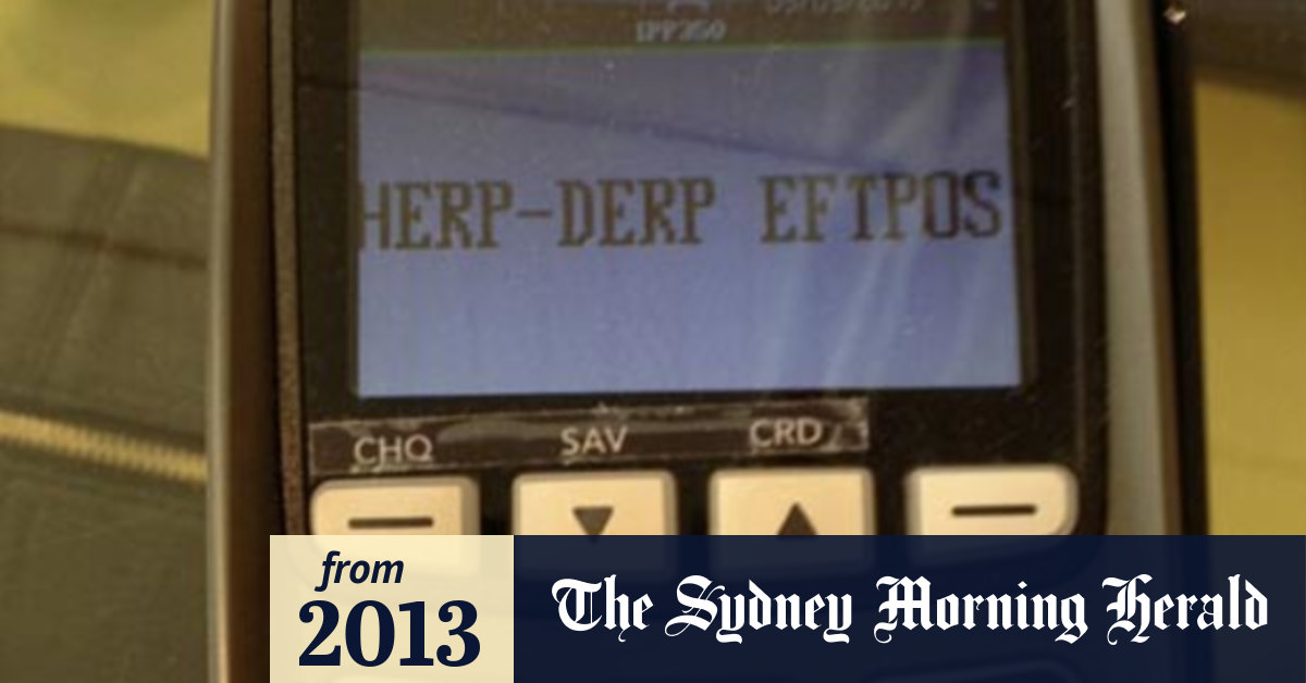 'Herp-derp': EFTPOS terminals display internet meme quirk