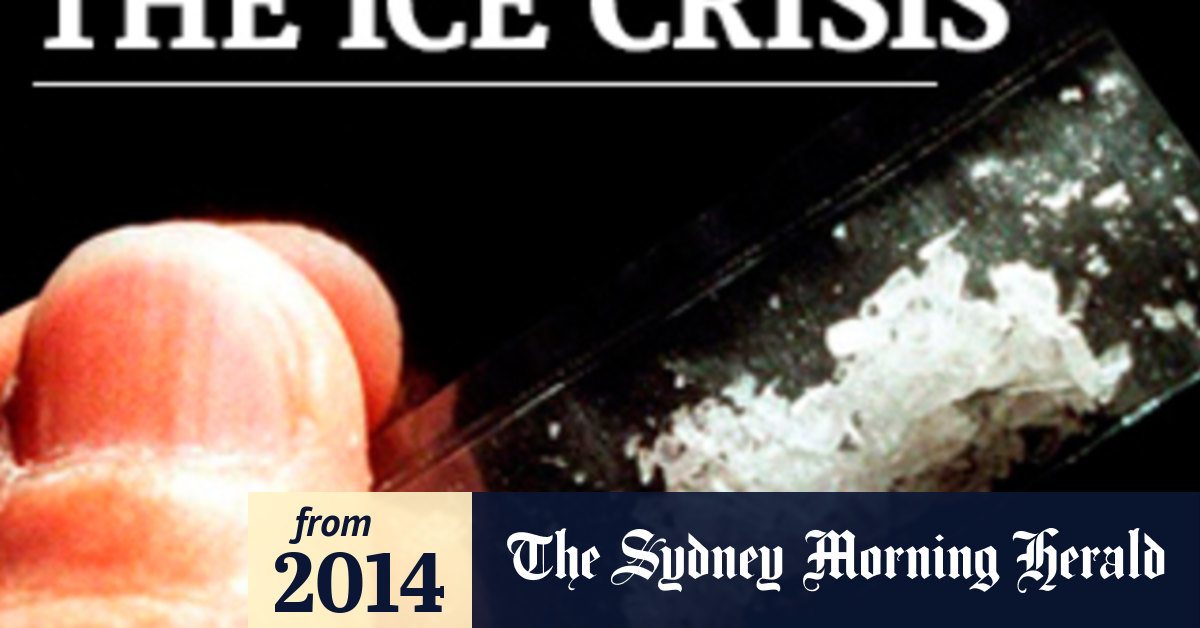 The ice crisis: Inquiry told of meth's pleasures and pain