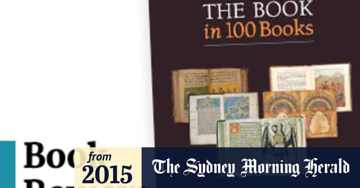 Book review: A History of the Book in 100 books, by Roderick Cave and ...