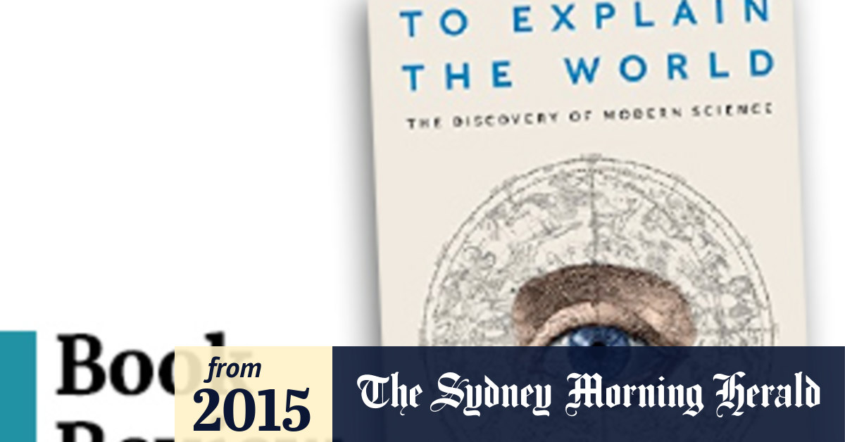 Book review: To Explain the World by Steven Weinberg
