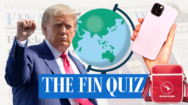 Fin Quiz: test your knowledge across politics, business and world news