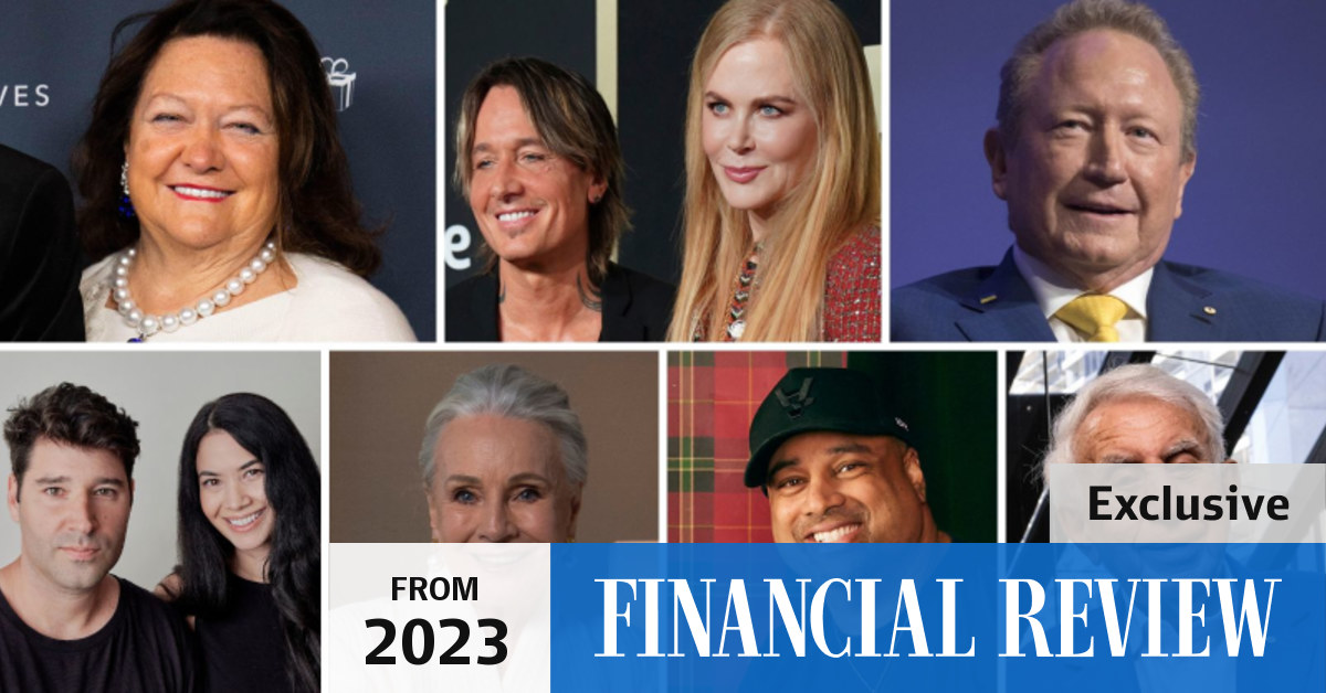AFR Rich List 2023: Australia’s 200 wealthiest people are revealed