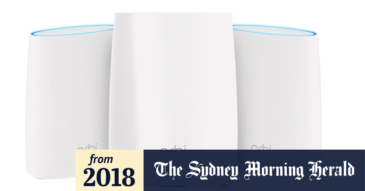 Netgear Orbi review: the easy way to get whole-house Wi-Fi