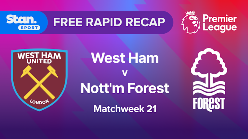 Video: Rapid Recap | MW21: West Ham vs Nott'm Forest