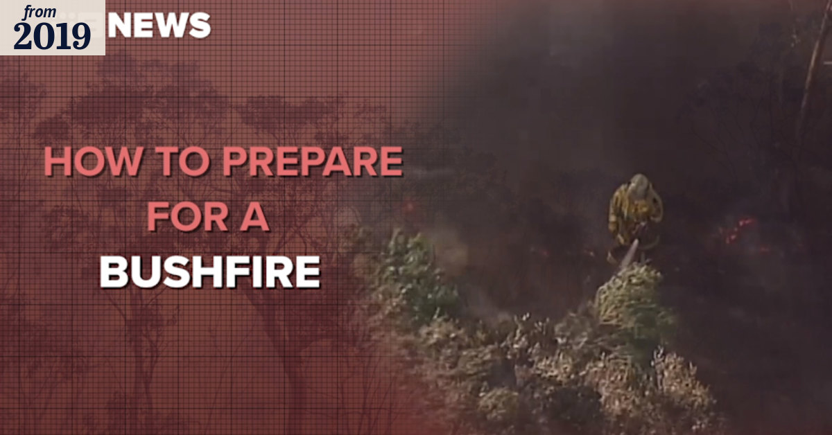 Video: How to prepare yourself for a bushfire
