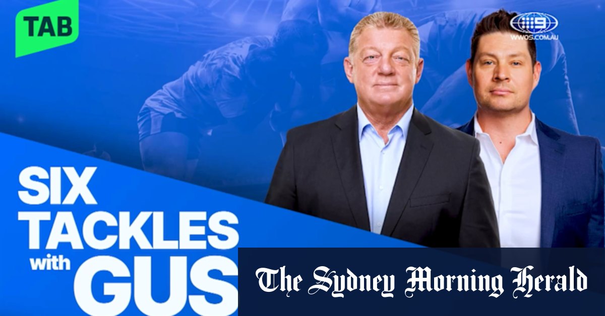 Video: Phil Gould's Origin 1 review: Six Tackles with Gus - Ep15