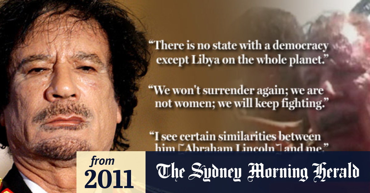 Muammar Gaddafi: bizarre quotes from the 'mad dog of the Middle East'