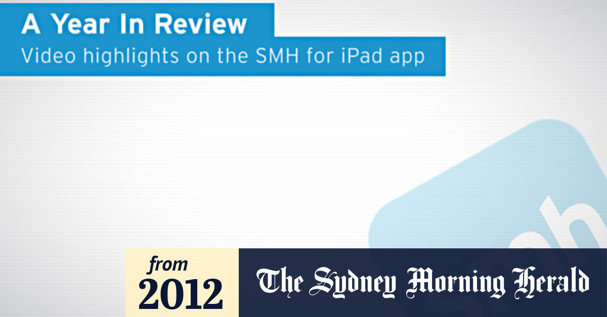 Video: SMH iPad app - A year in review