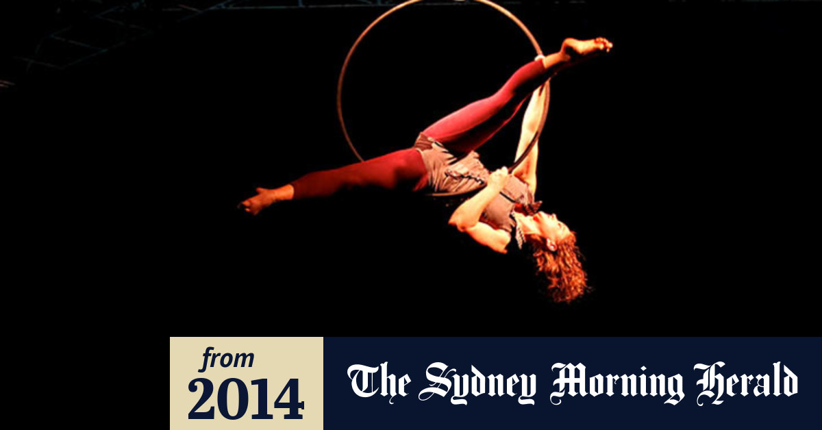 Video: Circus Oz gives it a good old-fashioned twirl