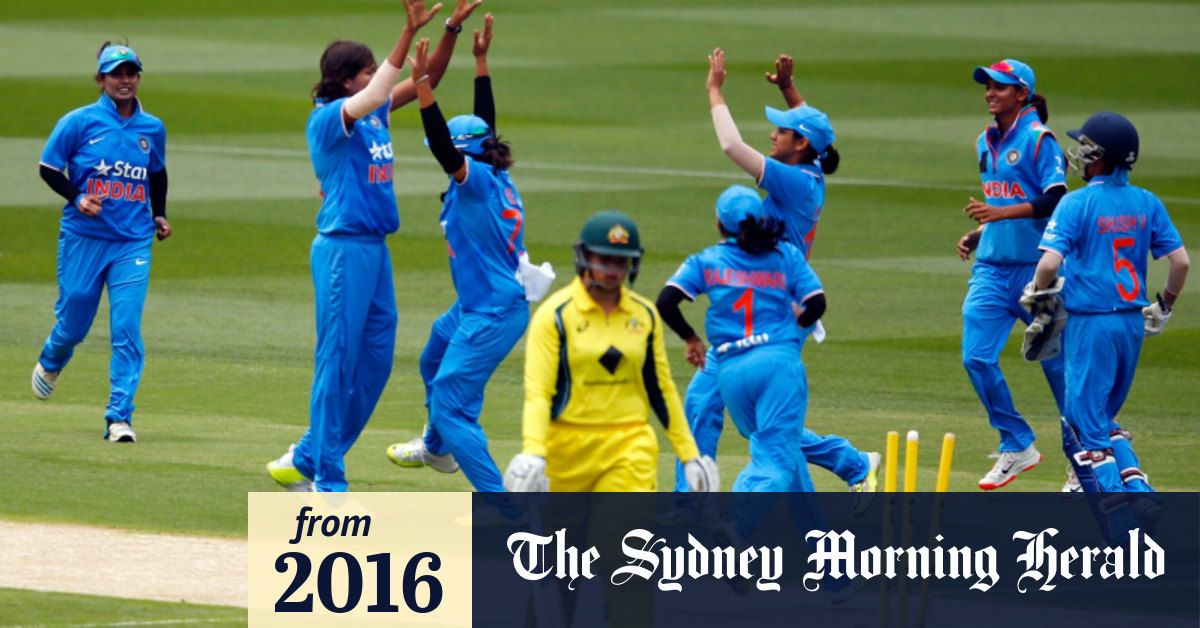 Australia vs India: Fielding of dreams leads India's women to historic ...
