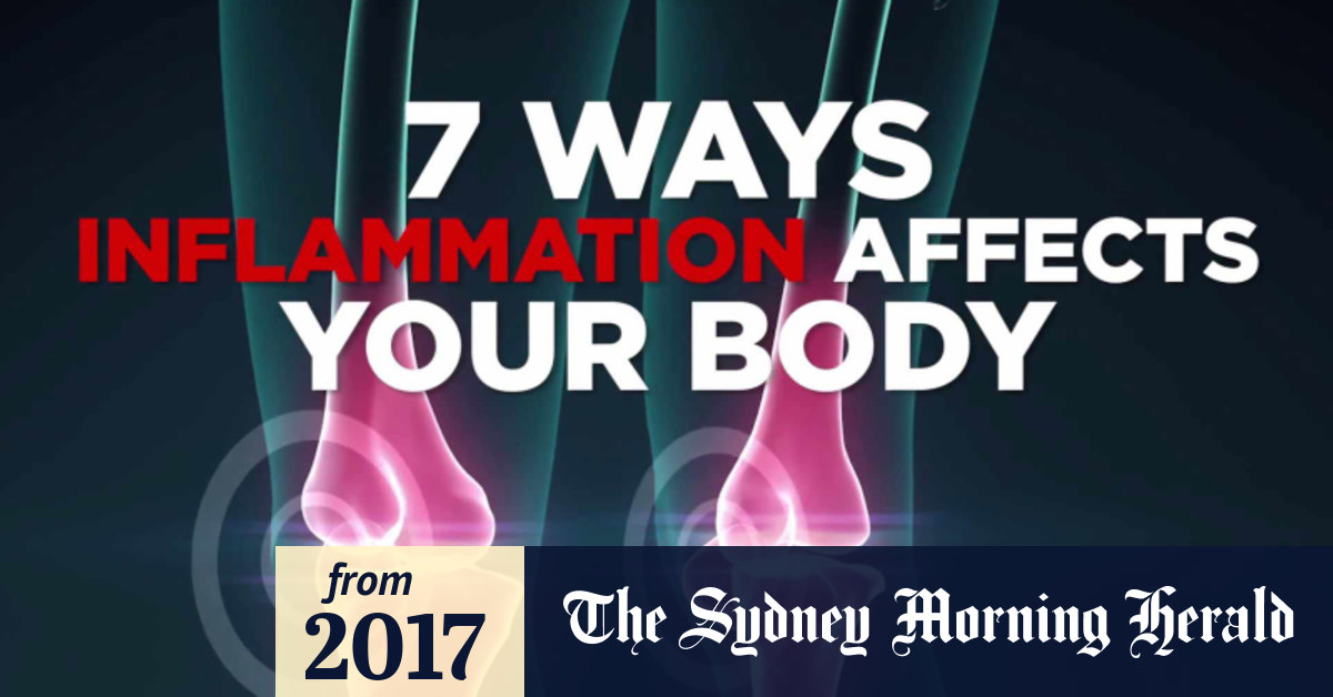 Video: 7 ways inflammation affects your body