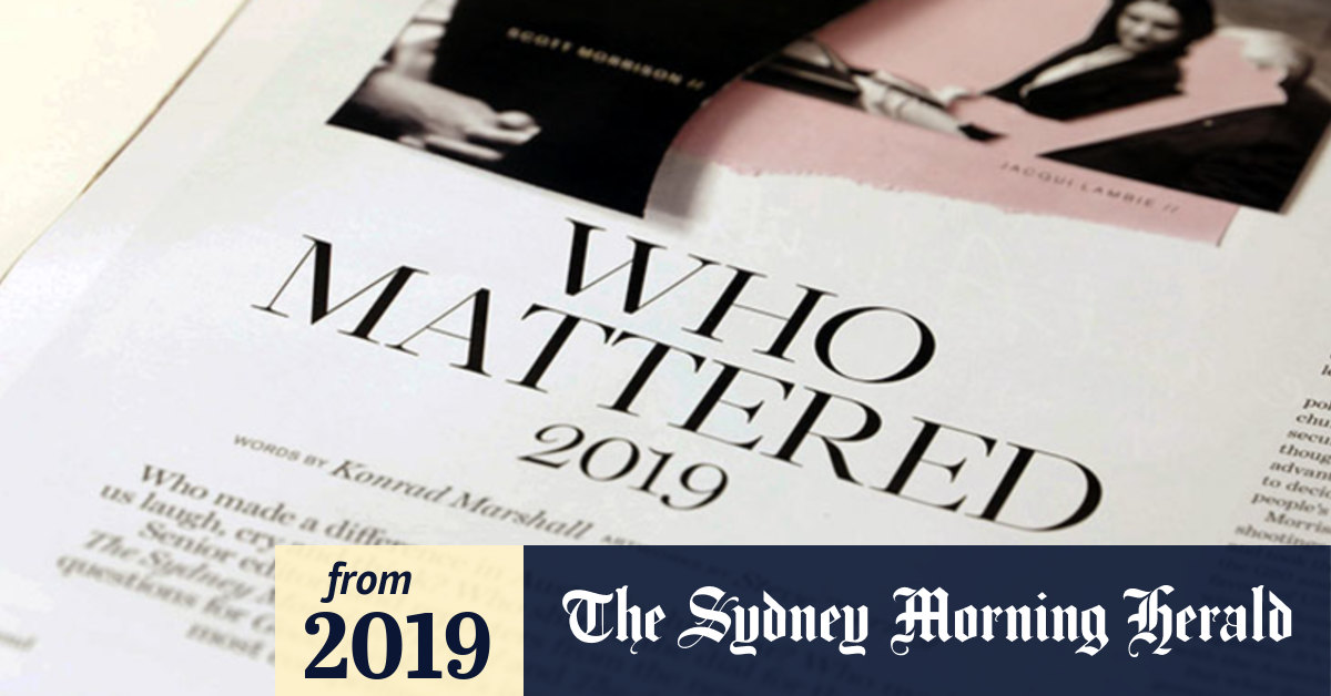 Video: SMH Good Weekend: Who Mattered 2019