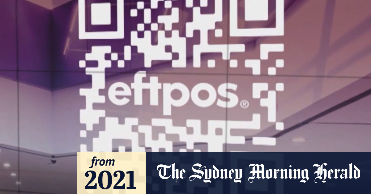 Video: Eftpos to launch QR code payment in Australia