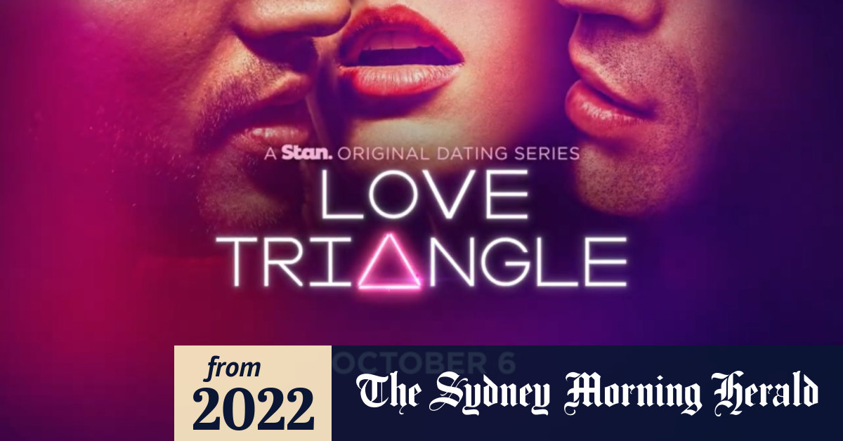 Video: Stan announces brand new Original dating series Love Triangle