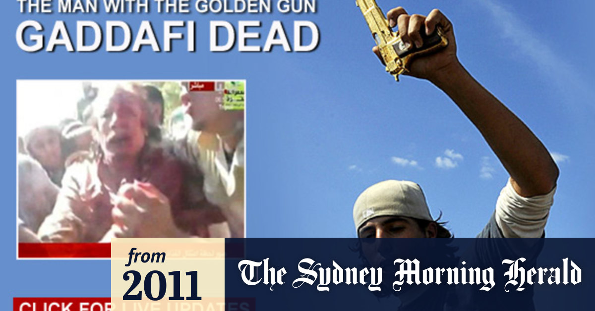 Live: Muammar Gaddafi dead as Libya celebrates end of a tyrant