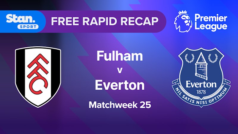 Rapid Recap | MW25: Fulham vs Everton