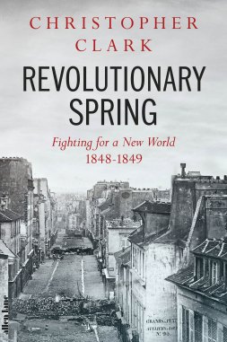 Book review: Revolutionary Spring: Fighting for a New World, 1848-1849