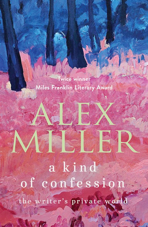 Book review: A deep dive into the world of Alex Miller’s creative mind