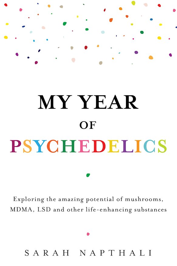 Book review: My Year of Psychedelics by Sarah Naphtali