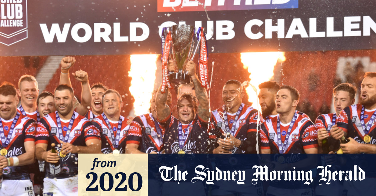 NRL World Club Challenge 2020: Inside Sydney Roosters' triumph over St ...