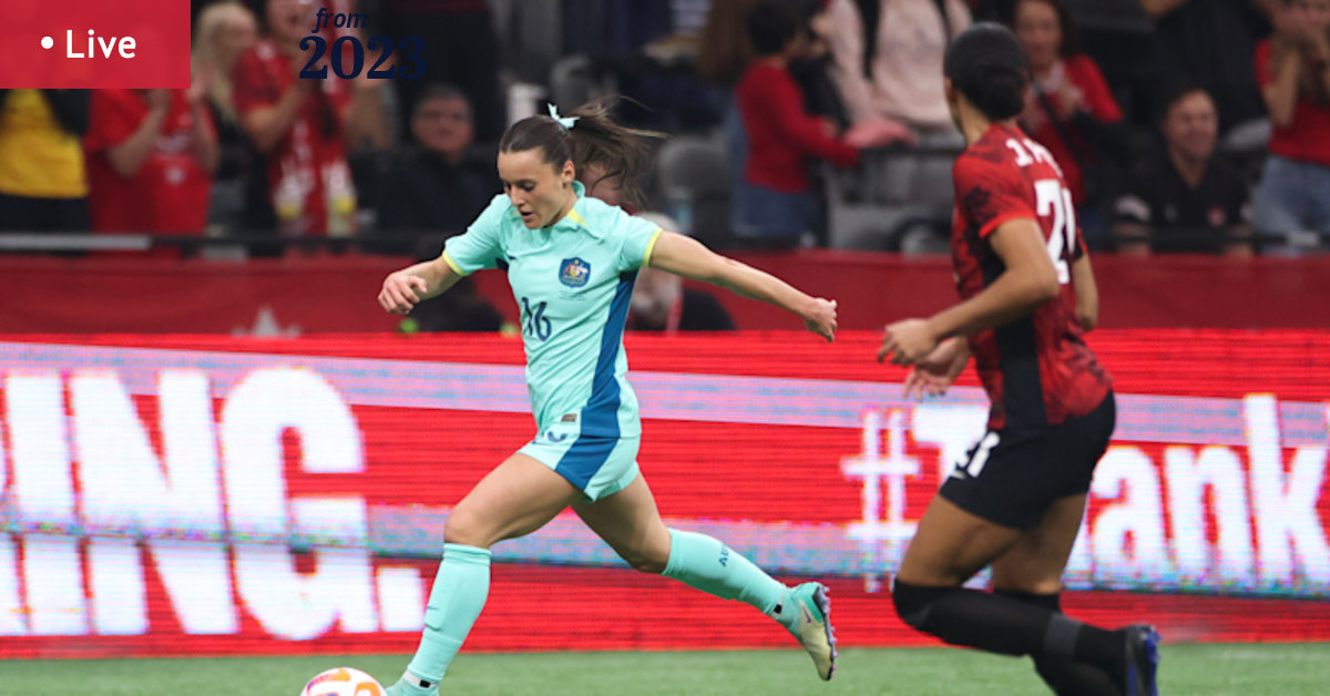 Matildas in Canada: Australia v Canada results, scores, kick off time ...