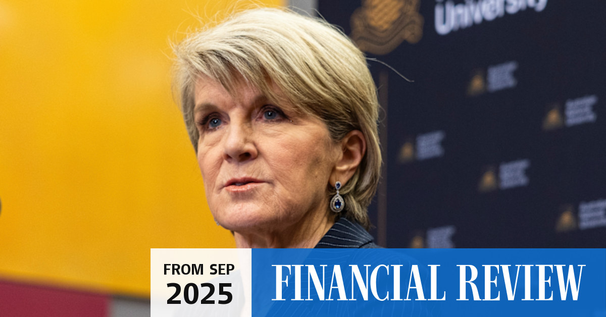 ANU’s ‘catastrophic failures’ happened on Julie Bishop’s watch, says ...