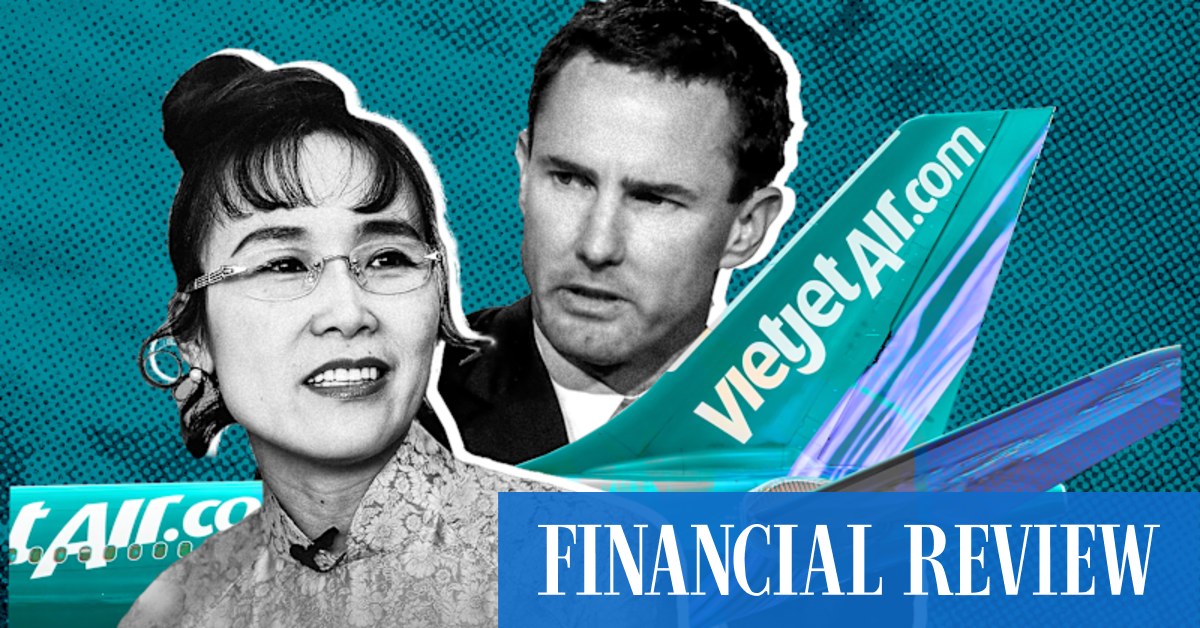 Ben Brazil v Madame Thao’s Vietjet: the ex-Macquarie banker’s bitter ...