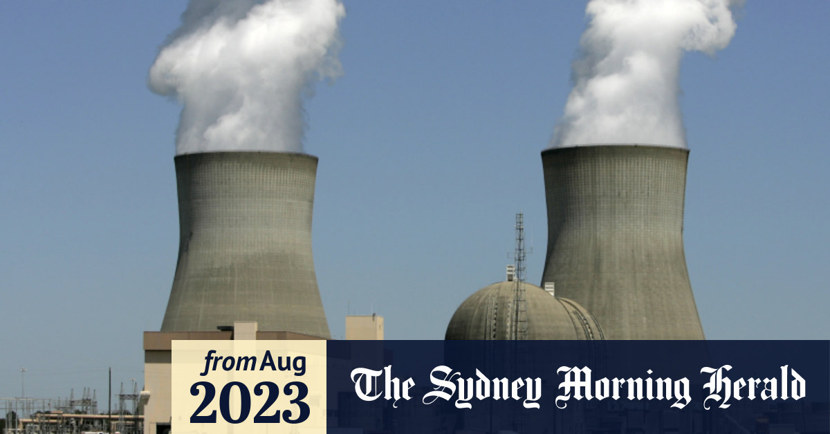 Coalition’s campaign for nuclear energy implausible, ex-chief scientist ...