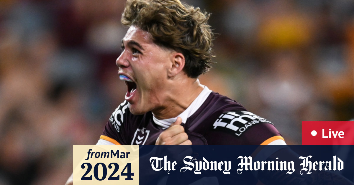 NRL 2024 round 2 LIVE updates: Brisbane Broncos v South Sydney ...