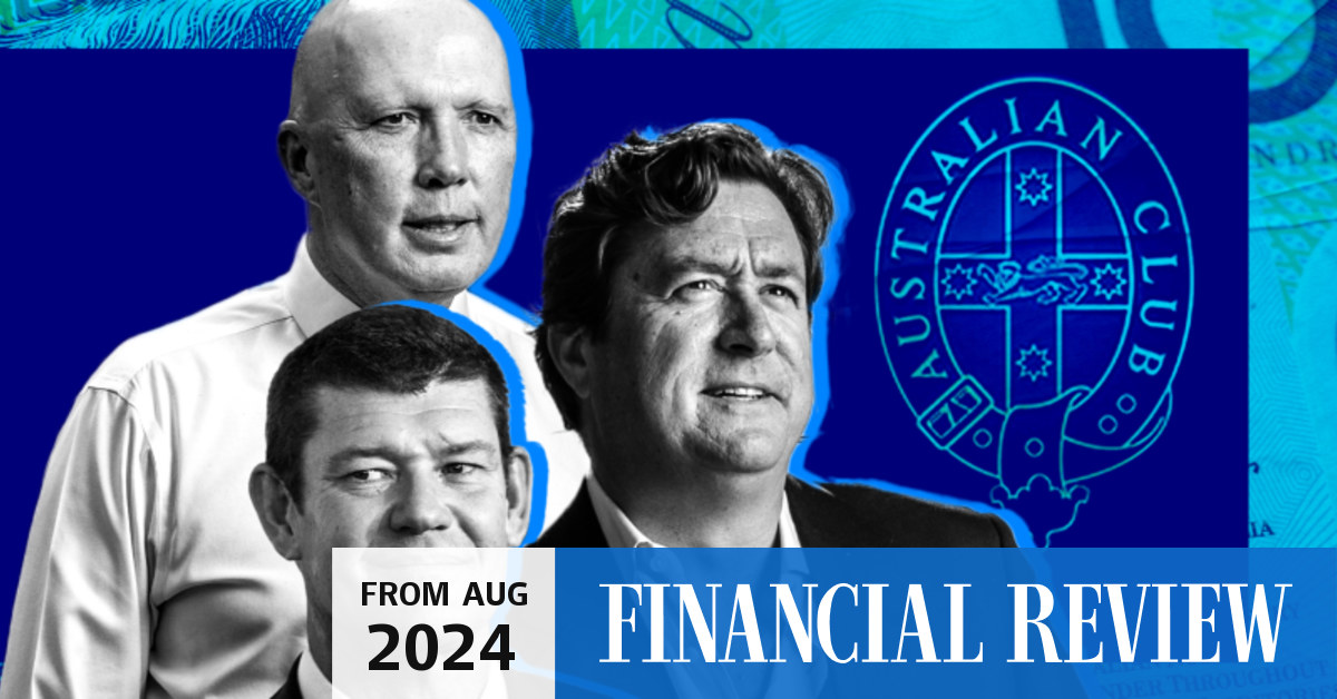 Sydney’s Australian Club: who’s a member of the country’s most ...