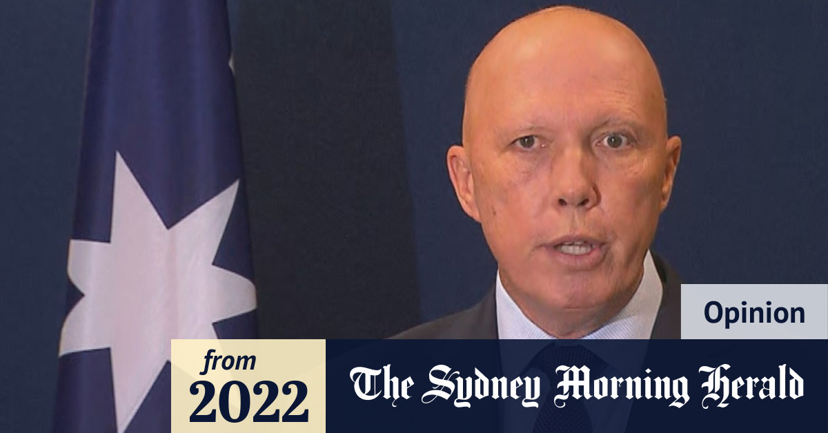 Peter Dutton has the worldview of a Queensland cop. It’s in our ...