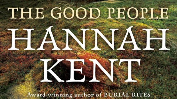 Bestsellers: Hannah Kent's Good People is the most popular book in ...