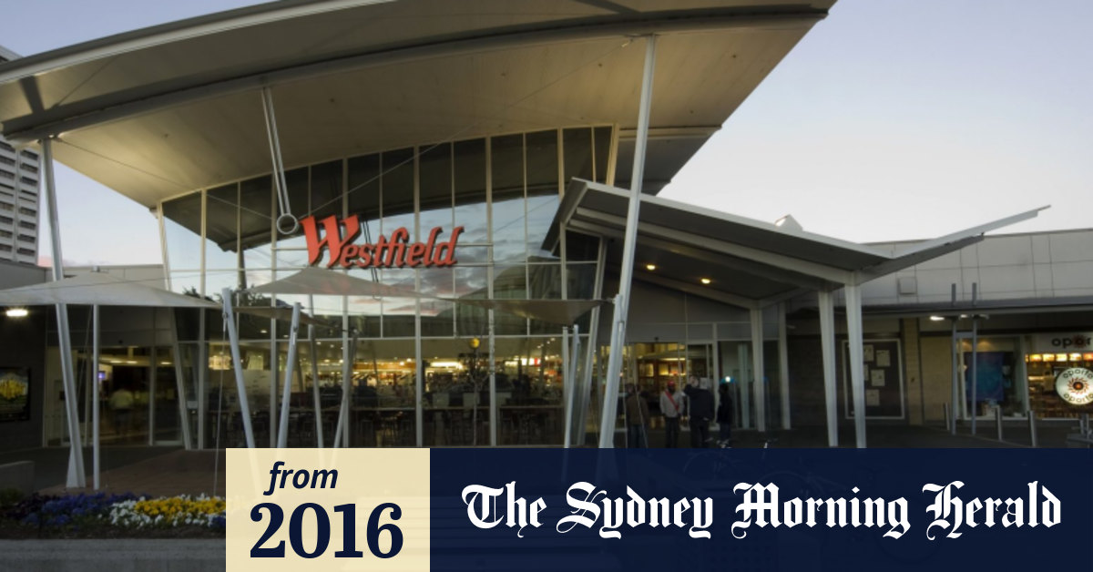 GPT fund selling $300 million share of Westfield Woden Plaza
