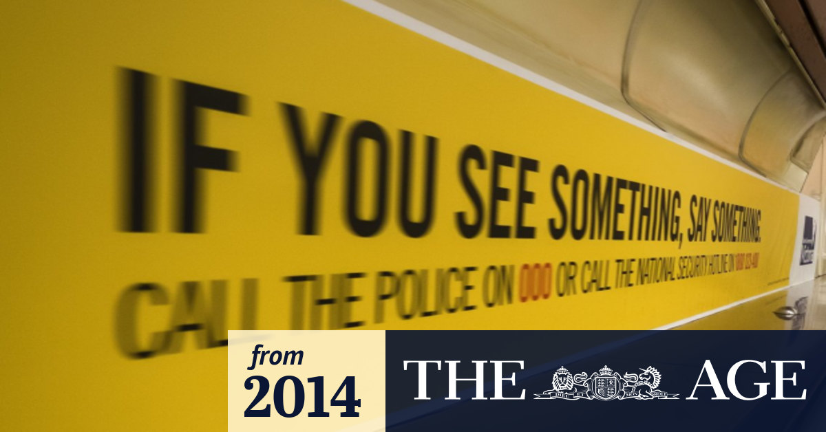 Melbourne's terrorism awareness campaign, 'If You See Something, Say ...