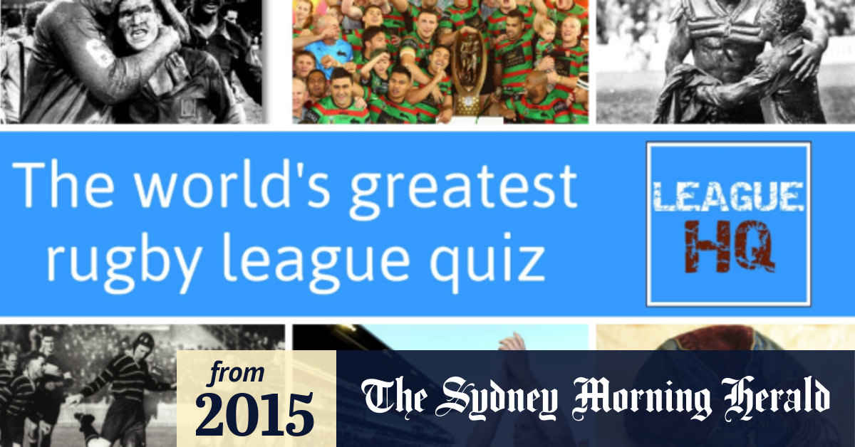 The world's greatest rugby league quiz #4 - are you an NRL expert?