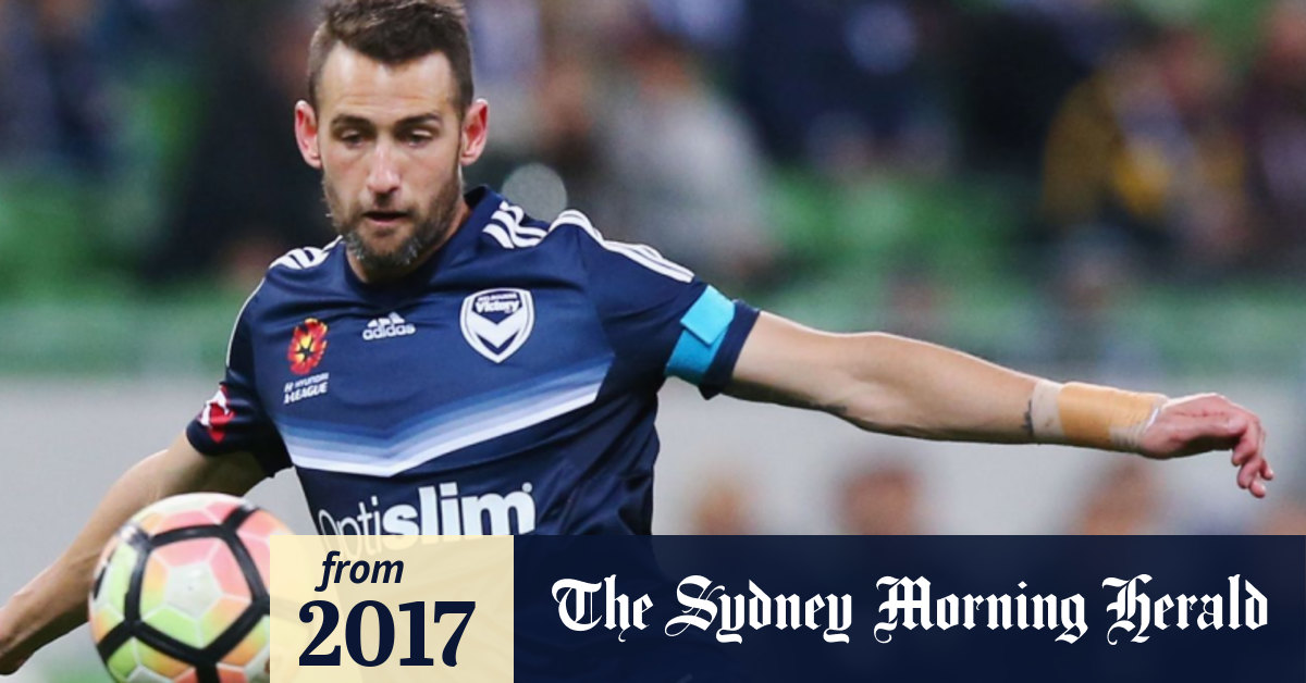 Melbourne Victory skipper Carl Valeri gunning for A-League title 12 ...