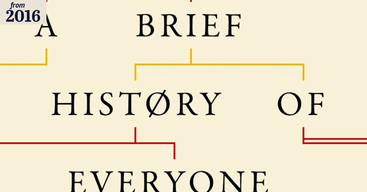 A Brief History of Everyone Who Ever Lived review: All about us and ...