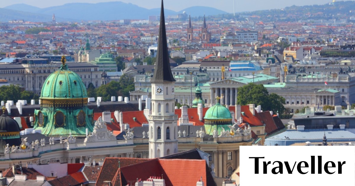 Vienna travel guide and things to do: 20 reasons to visit the world's ...