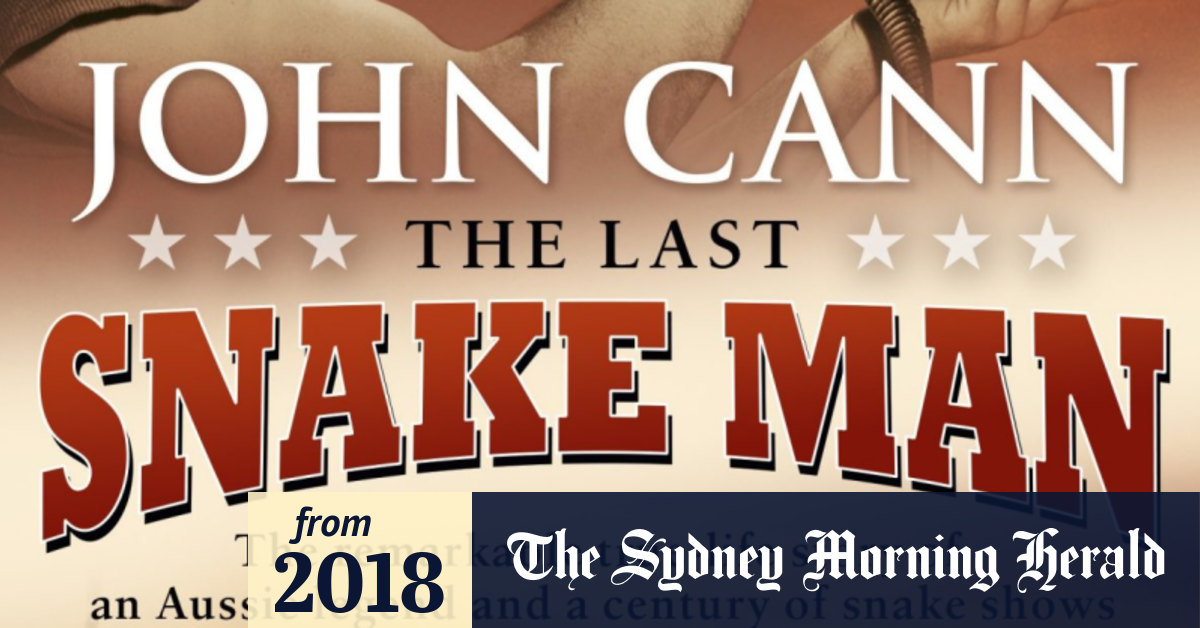 The Last Snake Man review: John Cann on an unusual family business