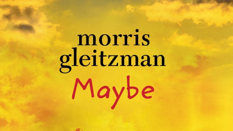 Maybe review: Morris Gleitzman's latest in the Felix series of novels