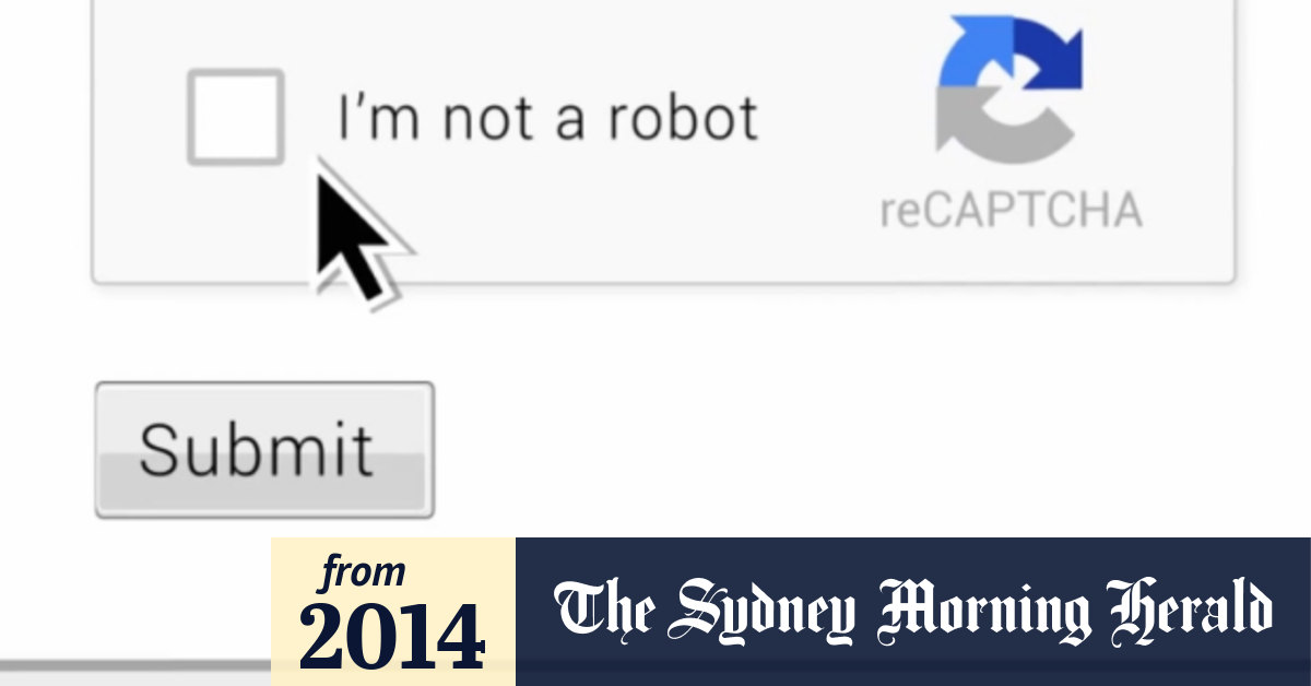 Google's new CAPTCHA test to see if you're a robot simply asks if you ...