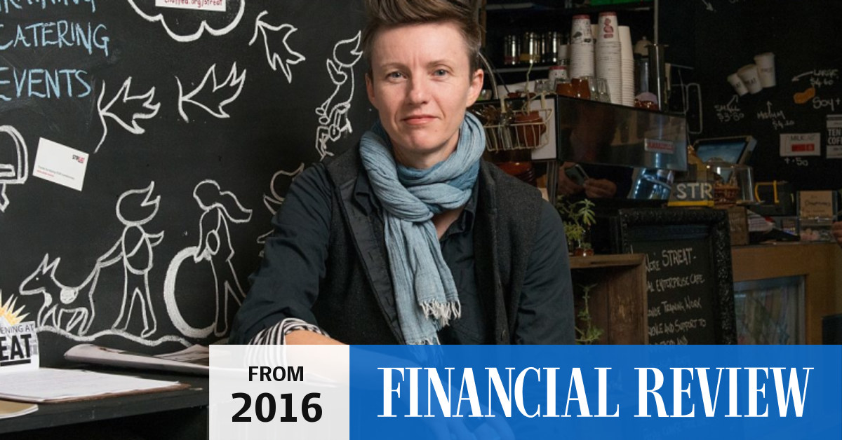 True Leaders 2016: How STREAT co-founder Bec Scott helps the homeless ...