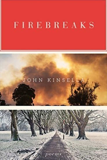 The poetry of John Kinsella review: A voice that is alive with a sense ...