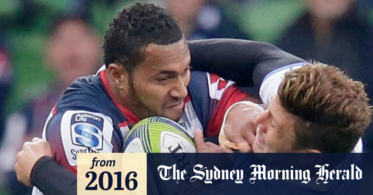 Super Rugby: Melbourne Rebels star Sefa Naivalu flies to rescue in win ...