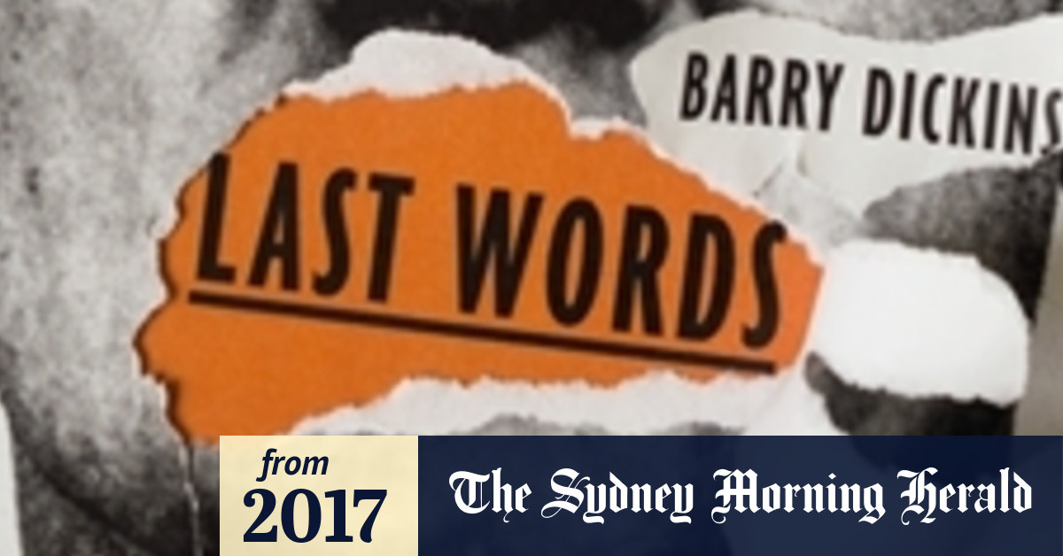 Last Words review: Barry Dickins' account of the hanging of Ronald Ryan