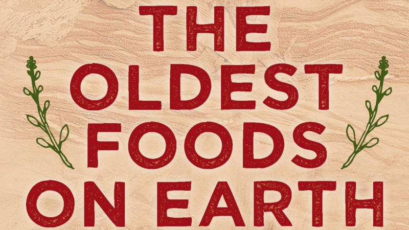 The Oldest Foods on Earth review: A path for the future of Australian ...