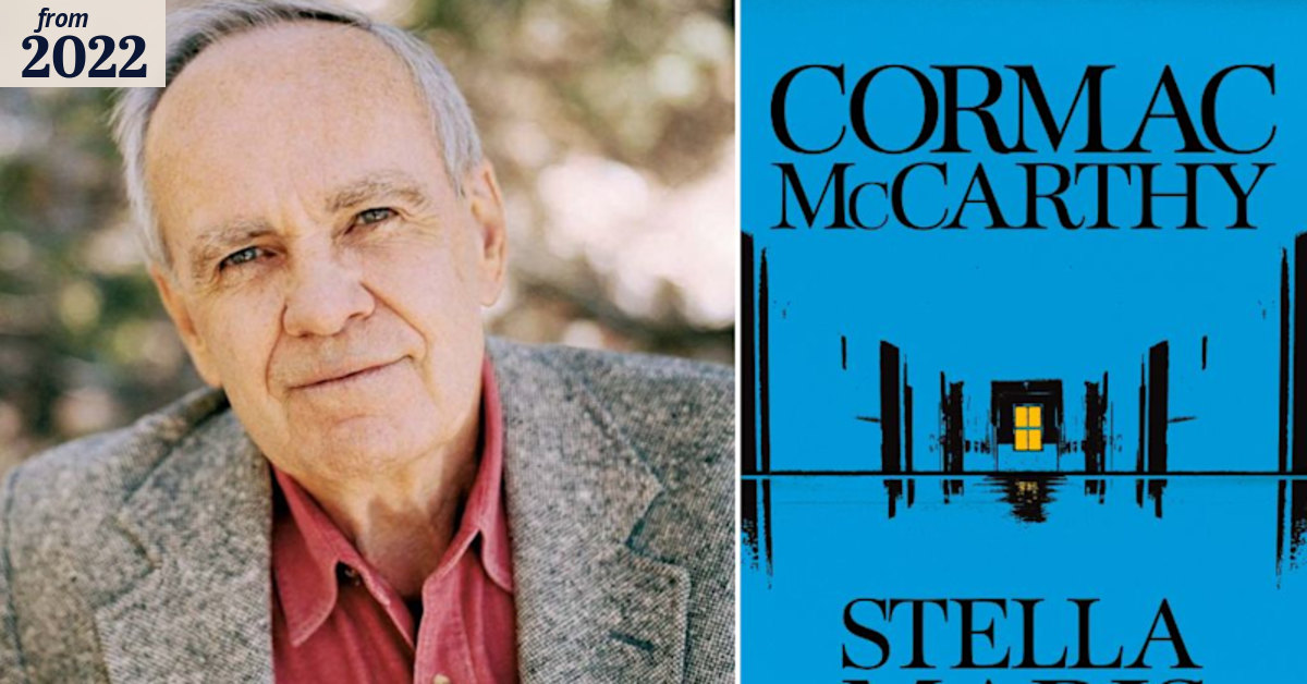 Cormac McCarthy review: Stella Maris a sad and gorgeously companion to ...