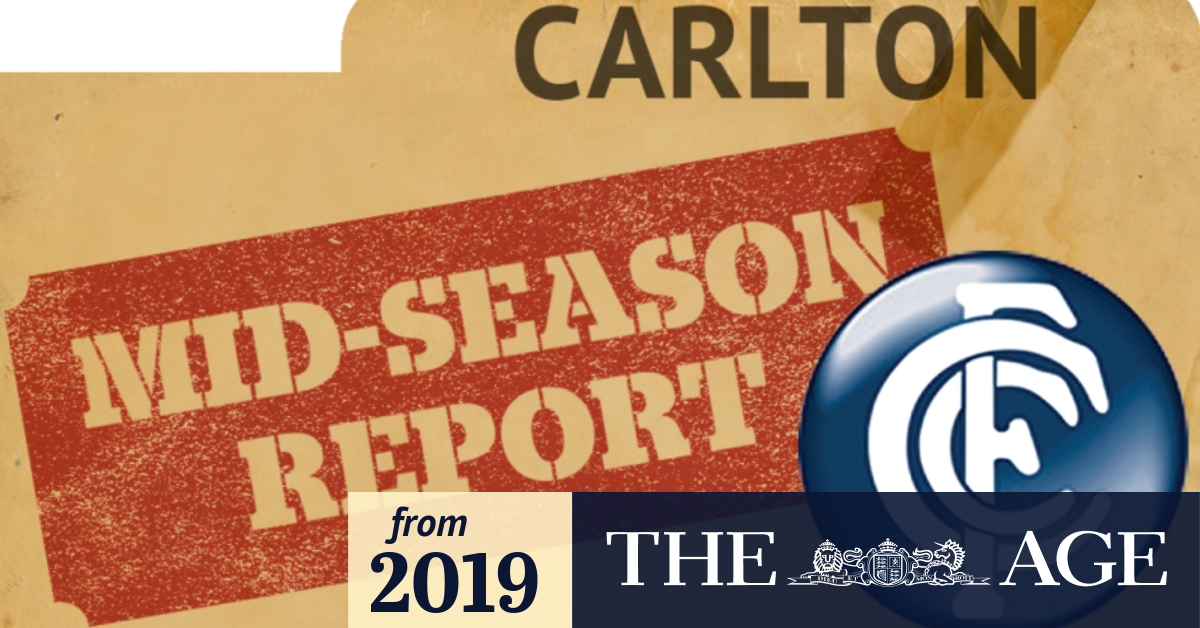 Carlton 2019 mid-season report card