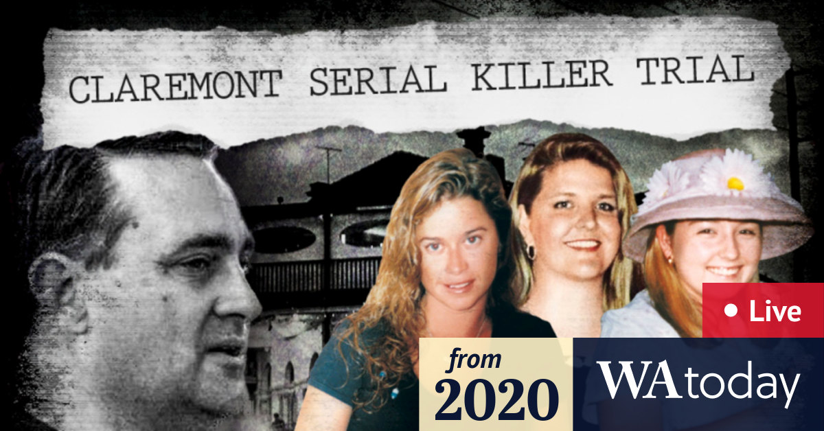 Claremont killer trial LIVE: Detective recalls investigation taking 'a ...